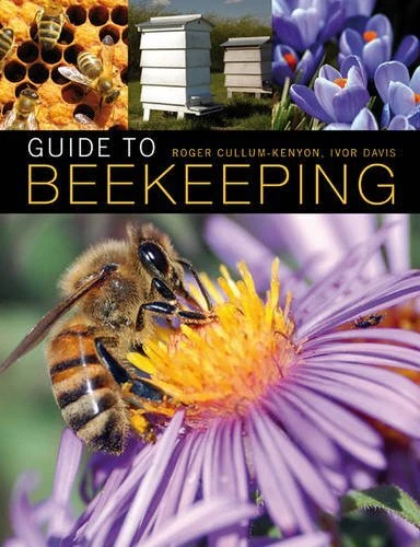 GUIDE TO BEEKEEPING (BBKA Guides)-Ivor Davis,Roger Cullum-Kenyon EUR 10 ...