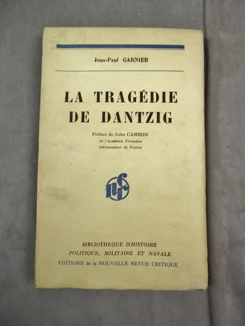 LA TRAGEDIE DE DANTZIG. Par Jean Paul Garnier. 1935. EUR 18,00 - PicClick FR