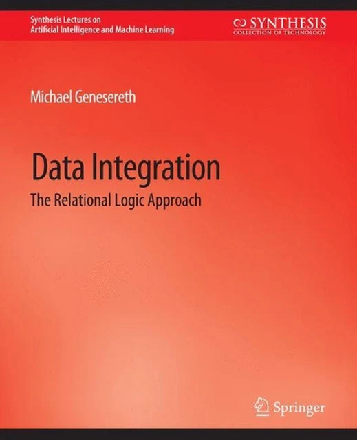 DATA INTEGRATION: THE Relational Logic Approach par Michael Genesereth ...