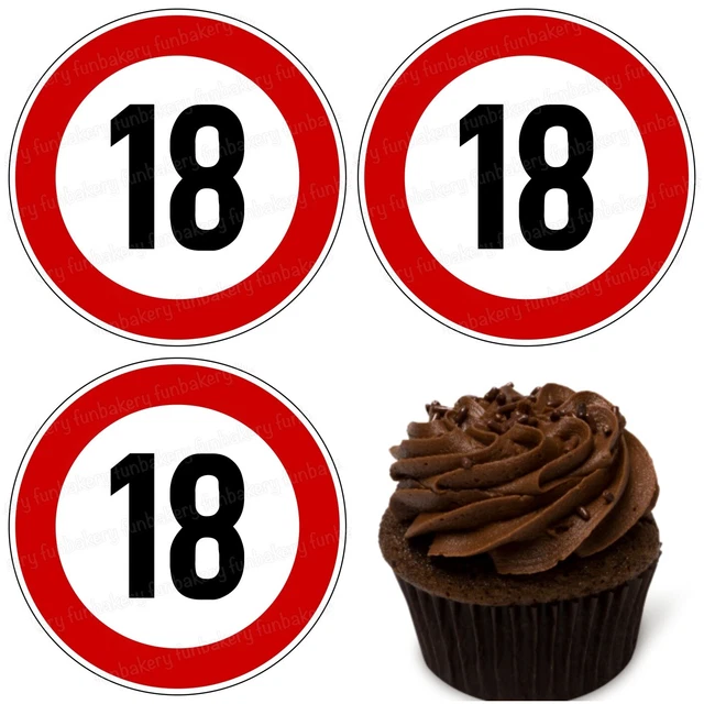 18. BIRTHDAY SIGN traffic sign roads ban edible cake picture muffin £6. ...