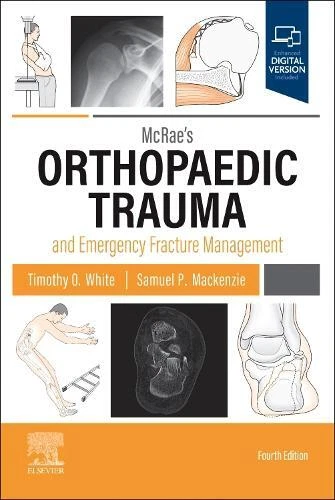 TIMOTHY O WHITE Samuel McRae's Orthopaedic Trauma and Emergency Fractur ...