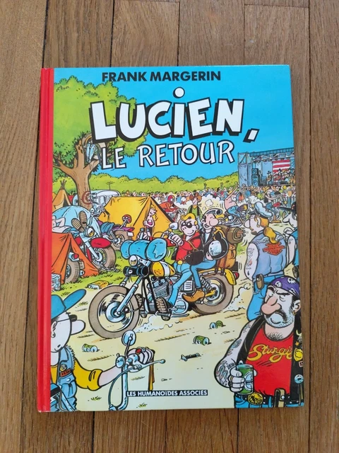 FRANK MARGERIN LUCIEN Le Retour Moto Gillou ,Bd éo HUMANOÏDES ASSOCIÉS ...