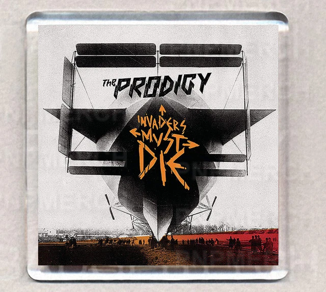 THE PRODIGY INVADERS MUST DIE ALBUM COVER FRIDGE MAGNET Acrylic 2.6inch ...