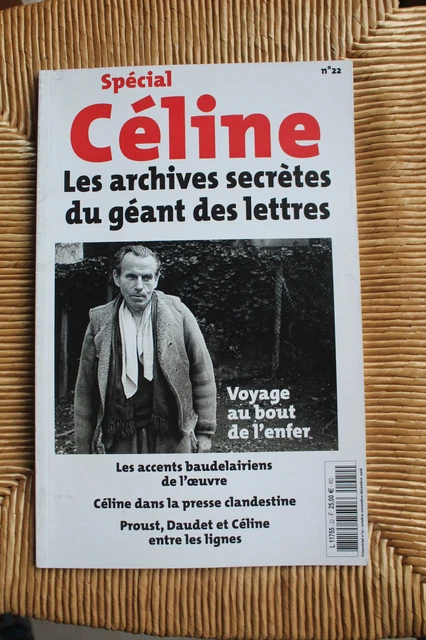 REVUE SPÉCIAL CELINE N° 22 - les archives secrètes - 2016 EUR 12,00 ...
