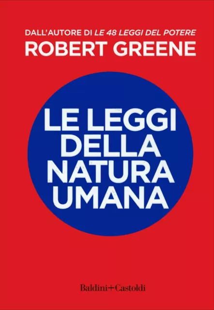 LIBRO LE LEGGI Della Natura Umana - Robert Greene EUR 22,00 - PicClick IT LIBRO LE LEGGI Della Natura Umana - Robert Greene EUR 22,00 - PicClick IT