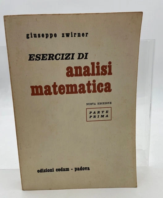 ESERCIZI DI ANALISI matematica di Giuseppe Zwirner 1977 EUR 18,00 - PicClick IT