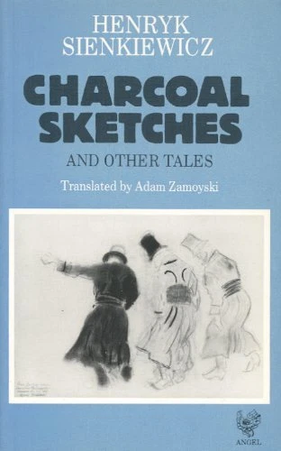 CHARCOAL SKETCHES AND Other Tales By Henryk Sienkiewicz,Adam Zam EUR 13 ...