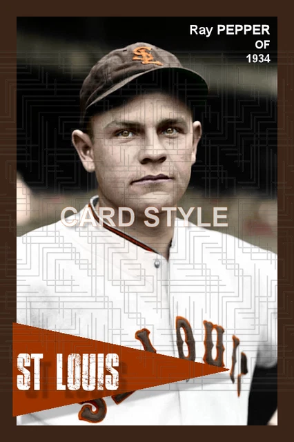 RAY PEPPER - 1934 St. Louis Browns - choose a style - colorized print ...