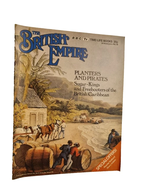THE BRITISH EMPIRE Magazine Planters And Pirates Sugar - Kings 1972 No ...