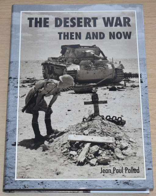 DESERT WAR THEN AND NOW Second World War NEW History Photograph North ...