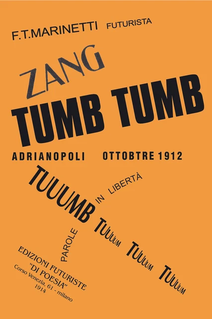 ZANG TUMB TUMB. Adrianopoli ottobre 1912 - Marinetti Filippo Tommaso ...