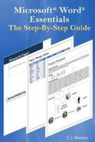 MICROSOFT WORD ESSENTIALS The Step-By-Step Guide by Benton, C. J. $6.48 ...