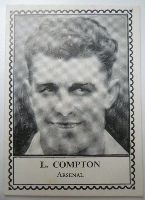 BARRATT & CO FAMOUS FOOTBALLERS L.COMPTON ARSENAL CARD VG PLUS CON £3. ...
