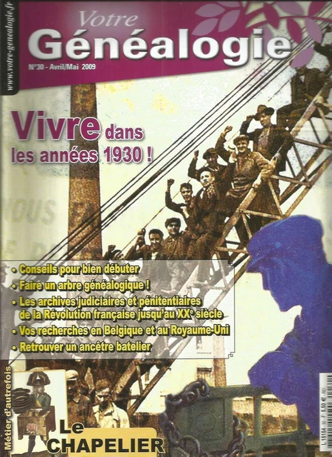 VOTRE GENEALOGIE N°30 Vivre Ds Annees 1930 / Arch. Judiciaires Et ...