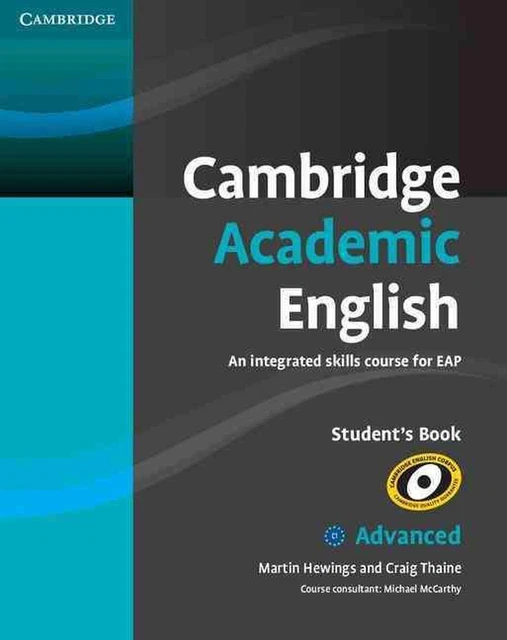 CAMBRIDGE ACADEMIC ENGLISH C1 Advanced Student's Book: An Integrated ...