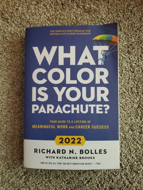 WHAT COLOR IS Your Parachute? 2022: Your Guide to a Lifetime PBK £12.86 ...