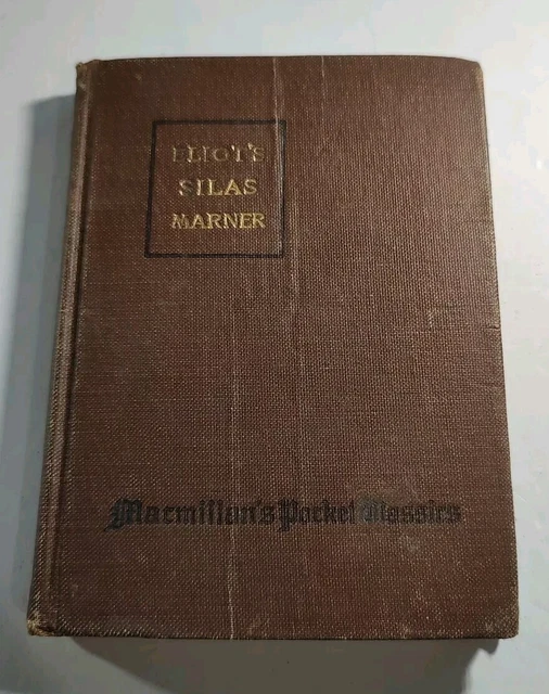 ELIOT'S SILAS MARNER 1920 Macmillan's Pocket Classics Hardback. £23.60 ...