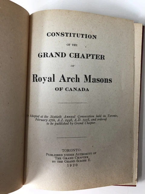 1920 CONSTITUTION OF Grand Chapter of Royal Arch Masons of Canada ...