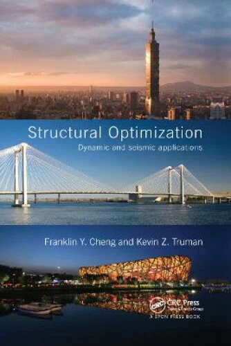 Structural Optimization Dynamic And Seismic Applications Structural