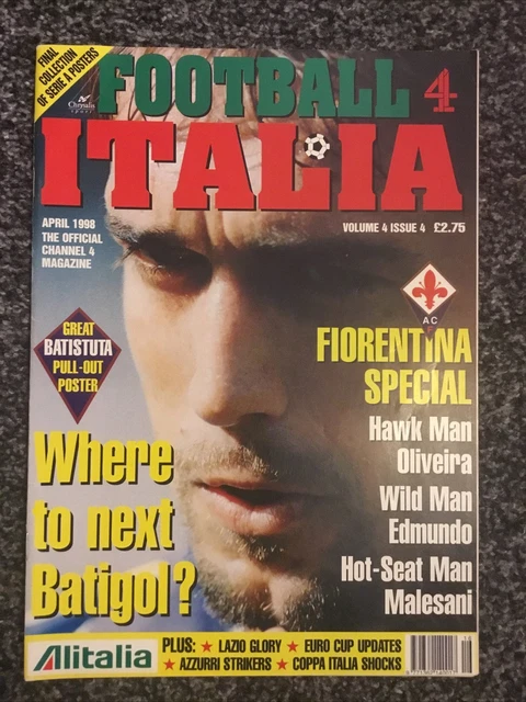 FOOTBALL ITALIA MAGAZINE Channel 4 April 1998 Volume 4 Issue 4 With ...