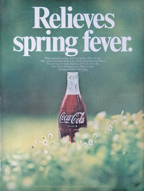 PRINT AD 1969 Coca-Cola Coke Bottle Relieves Spring Fever Beautiful Day ...