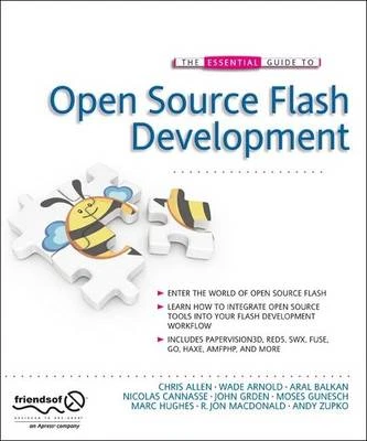 THE ESSENTIAL GUIDE to Open Source Flash Development John Grden P… 9781430209935 £6.39 - PicClick UK