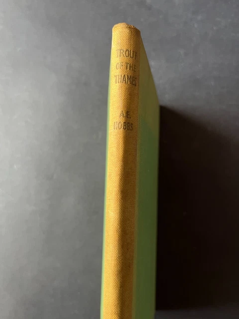 VINTAGE TROUT OF the Thames, Edward Hobbs, H/B, C1920, 1sr Edition £2. ...