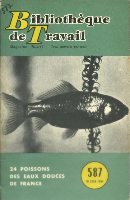 BIBLIOTH QUE DE TRAVAIL N 587. 24 poissons des eaux douces de France. EUR 8,00 - PicClick FR