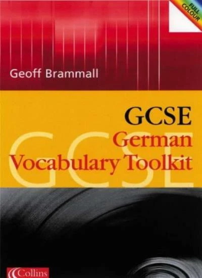 GCSE GERMAN VOCABULARY Learning Toolkit (Gcse Vocabulary Toolkits ...