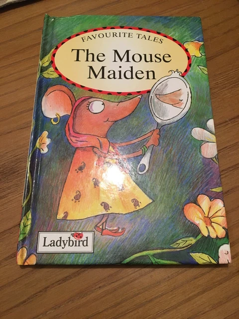LADYBIRD BOOK FAVOURITE tales ,the mouse maiden £9.00 - PicClick UK