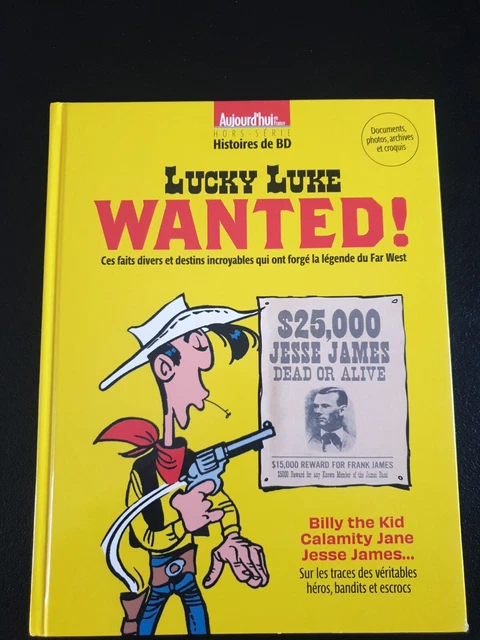 AUJOURD'HUI EN FRANCE - Lucky Luke. Wanted ! - Novembre 2022 - TBE EUR ...