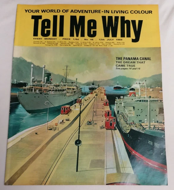 MAGAZINE - TELL Me Why Magazine No #46 12th July 1969 The Panama Canal ...