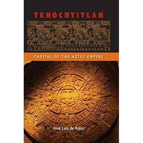 TENOCHTITLAN: CAPITAL OF the Aztec Empire (Ancient Citi - Paperback ...