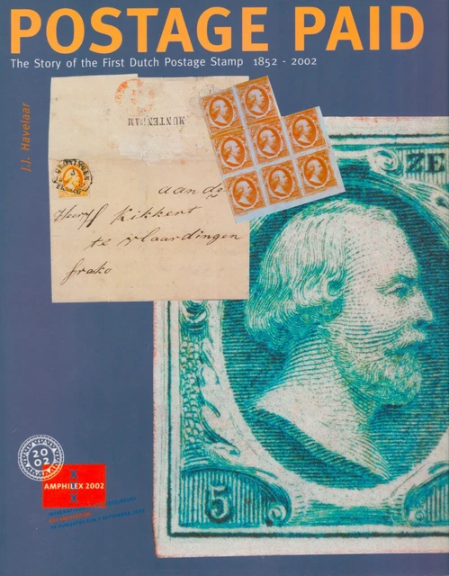 NETHERLANDS, THE STORY of the FIRST DUTCH POSTAGE STAMP 1852, in ...