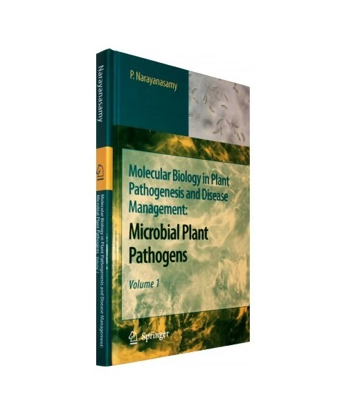 MOLECULAR BIOLOGY IN Plant Pathogenesis and Disease Management ...