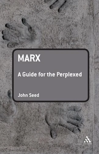 MARX: A GUIDE for the Perplexed (Guides for the Perplexed S.) by John ...