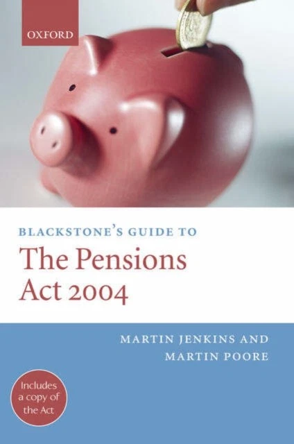 BLACKSTONES GUIDE TO THE PENSIONS ACT By JENKINS, MARTIN; POO ...