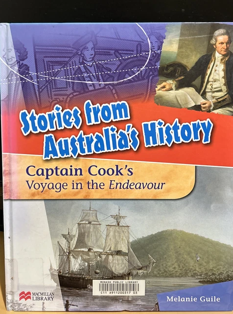 STORIES FROM AUSTRALIAS History Captain Cook’s Voyage In The Endeavour ...