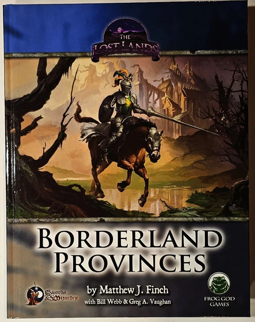 BORDERLAND PROVINCES HC Lost Lands Swords & Wizardry Grenouille Dieu D ...