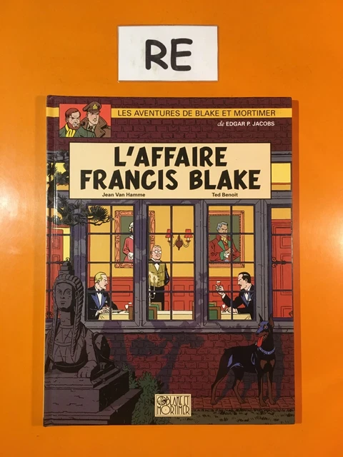 VAN HAMME/TED BENOIT : Blake Et Mortimer T13 : L'affaire Francis Blake ...