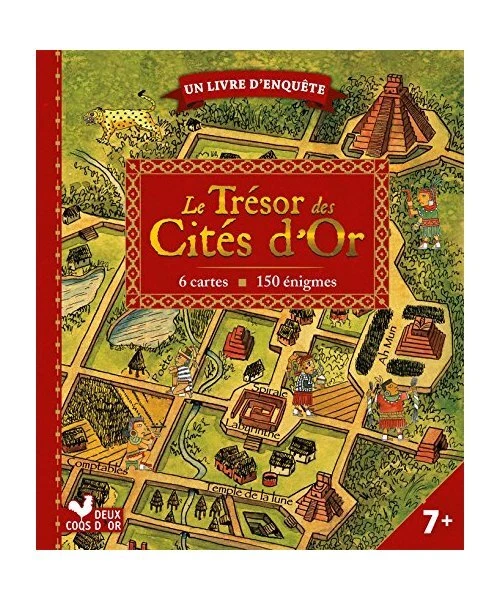 LE TRÉSOR DES cités d'or - livre avec cartes et loupe: un livre d ...