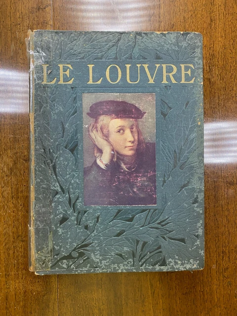 LE MUSÉE DU Louvre Pierre Lafitte Vol 1 Livre rigide d'art langue ...
