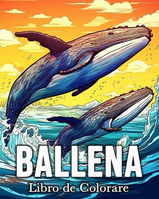 BALLENA LIBRO DE Colorear: 50 Im?genes Bonitas para Aliviar el Estr?s y ...