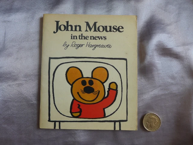 JOHN MOUSE IN The News Roger Hargreaves 1973 Fabbri Book Mr Men author ...