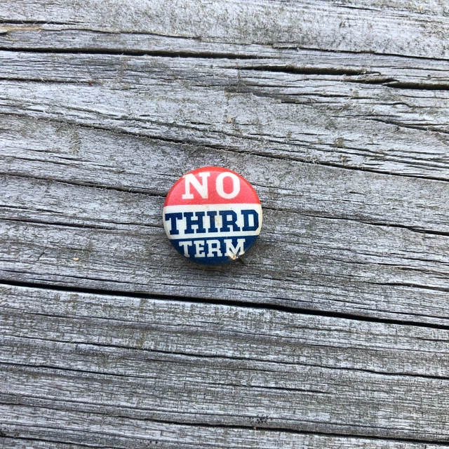 ORIGINAL VINTAGE 1940 FDR Roosevelt NO THIRD TERM Button Pin Pinback H1 ...
