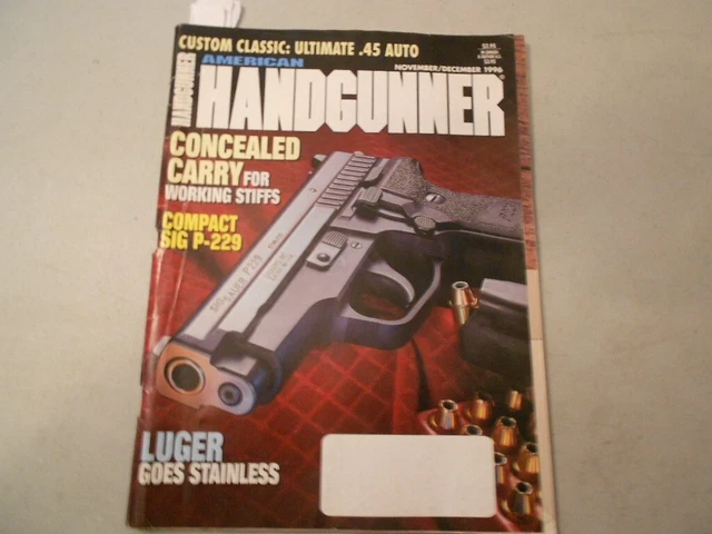 AMERICAN HANDGUNNER MAGAZINE AHG November/December 1996 Sig 229 Ed ...