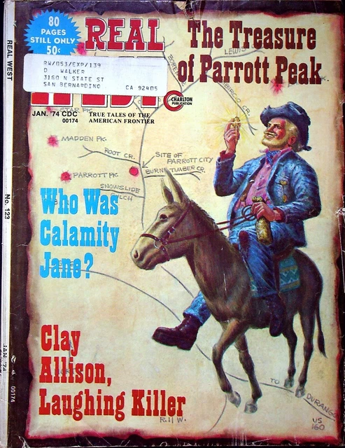 REAL WEST MAGAZINE, Treasure Of Parrott Peak/Calamity Jane/Clay Allison ...