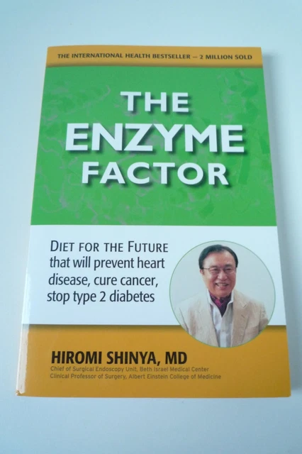 BOOK: THE ENZYME factor.Prevent heart disease, cure cancer, stop type 2 ...