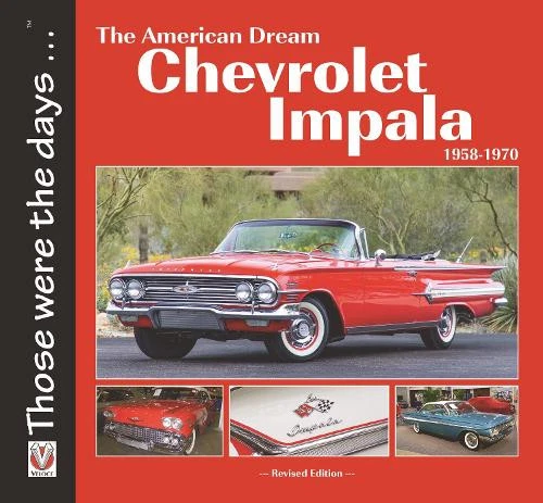 NORM MORT CHEVROLET Impala 1958-1970: the American Dream (Tascabile ...