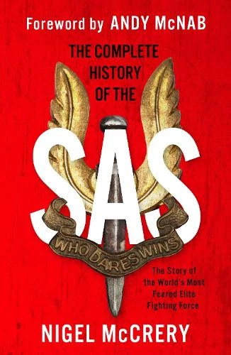 NIGEL MCCRERY THE Complete History of the SAS (Poche) EUR 18,80 ...